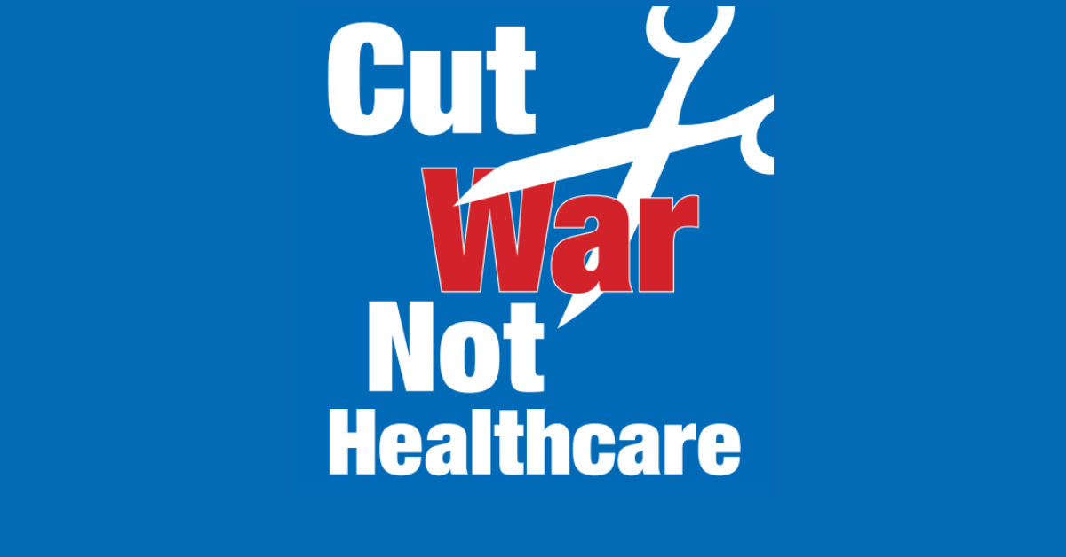 Cut War Not Healthcare: Download Your Placard | Stop the War