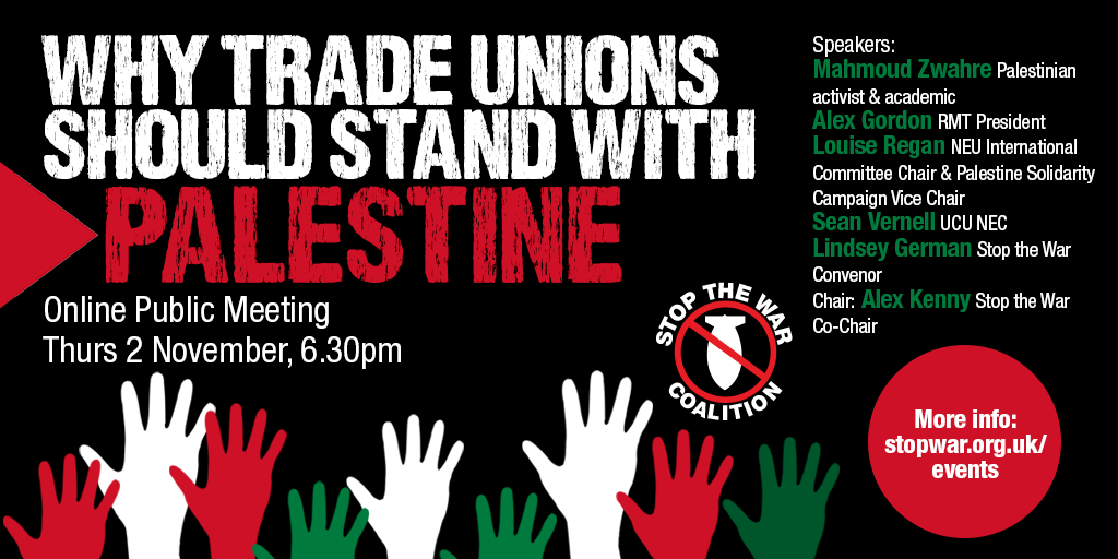 Public Meeting: Why Trade Unions Should Stand With Palestine | Stop the War
