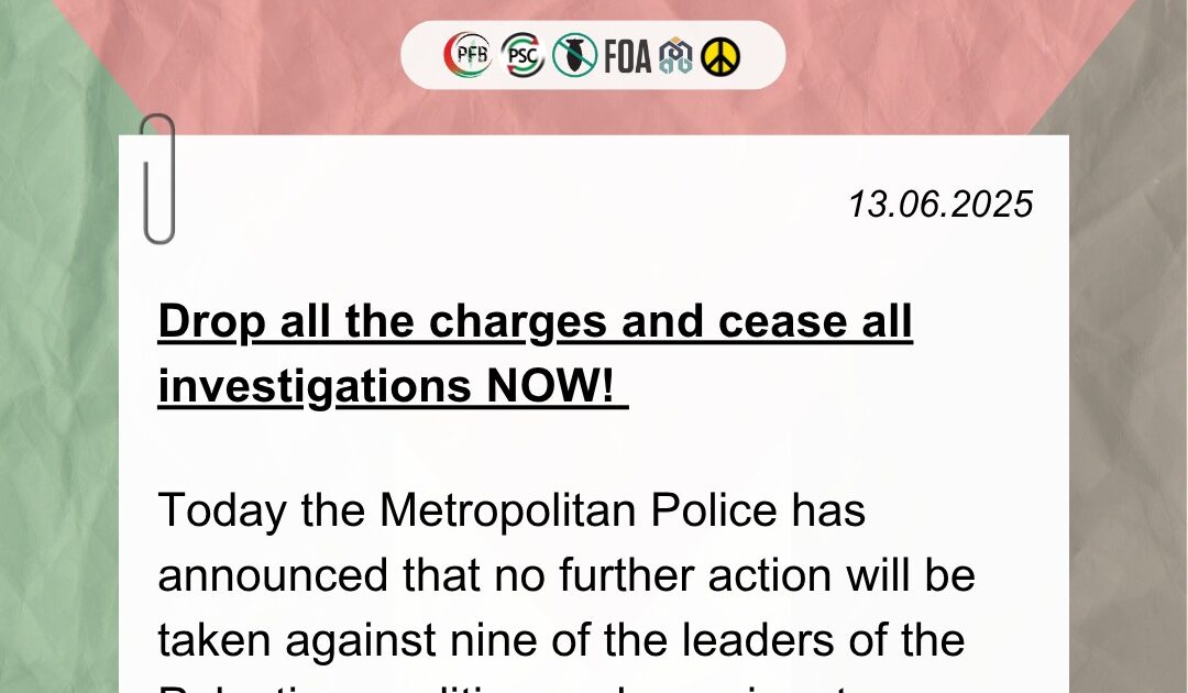 Drop the charges – Palestine Coalition statement | Stop the War
